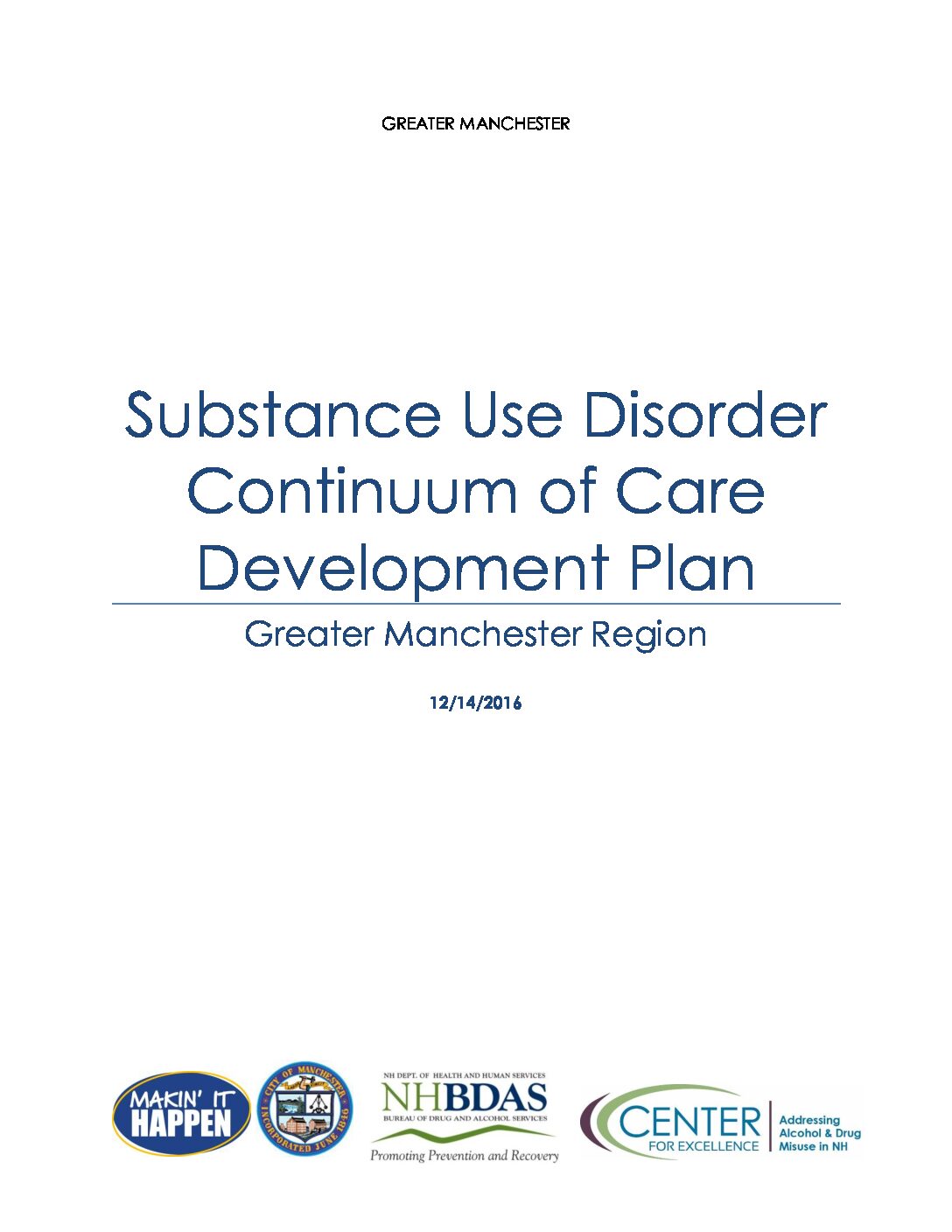 SUD Continuum of Care Development Plan | MakinItHappen
